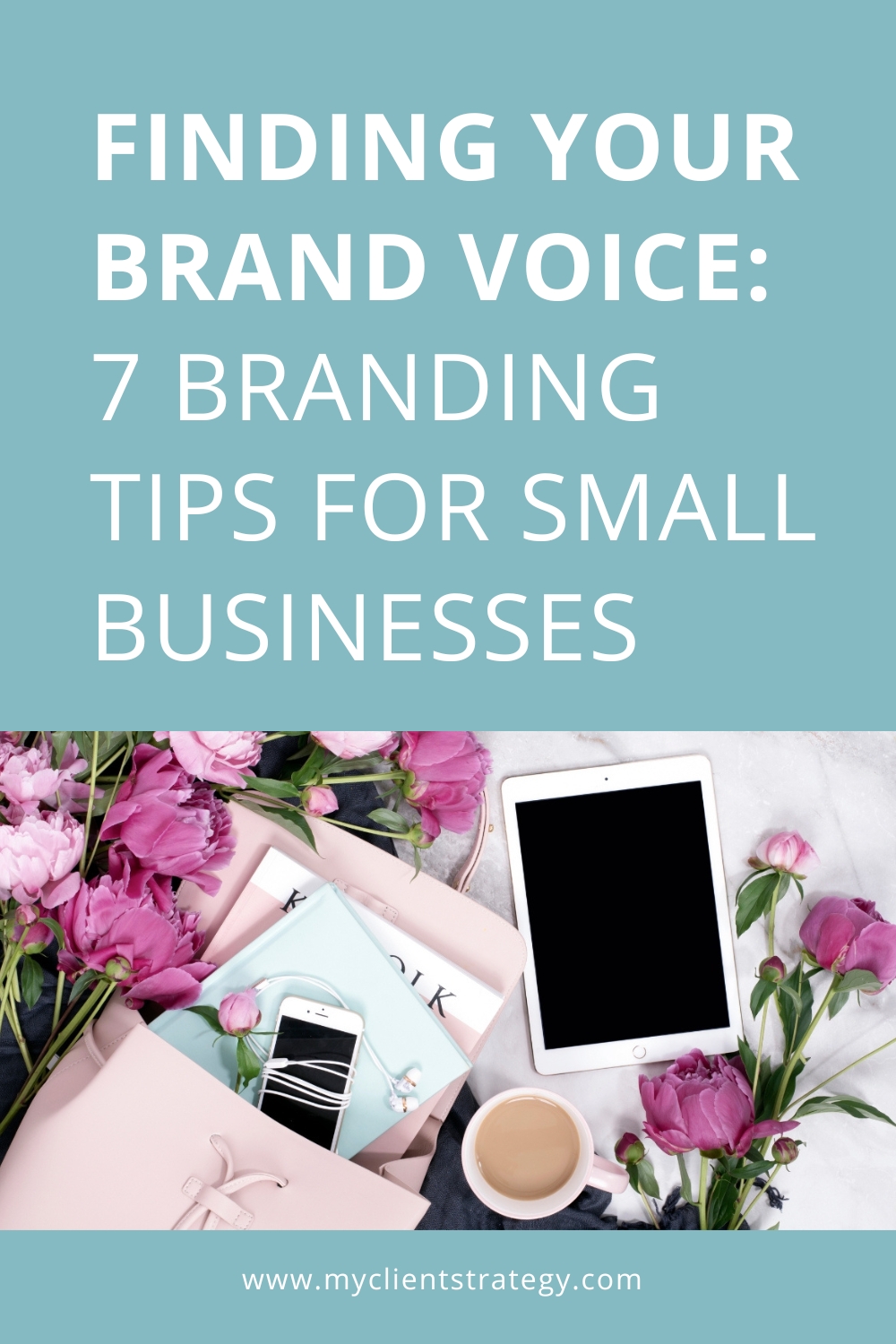 Finding Your Brand Voice: 7 Branding Tips for Small Businesses